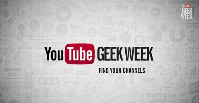 YouTube to observe 'the geekery' in us with weeklong celebration ...