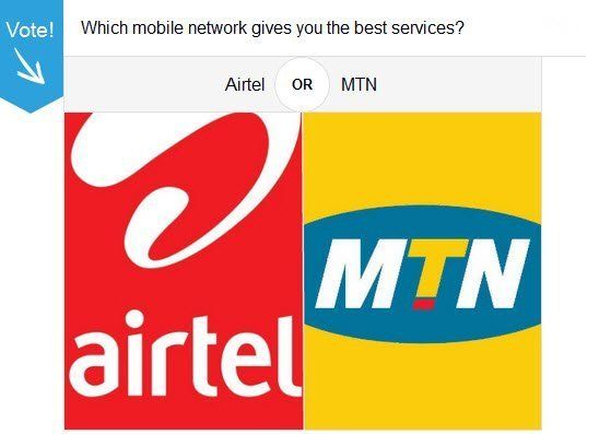 Poll: Airtel Vs MTN, Which one gives you the best mobile services
